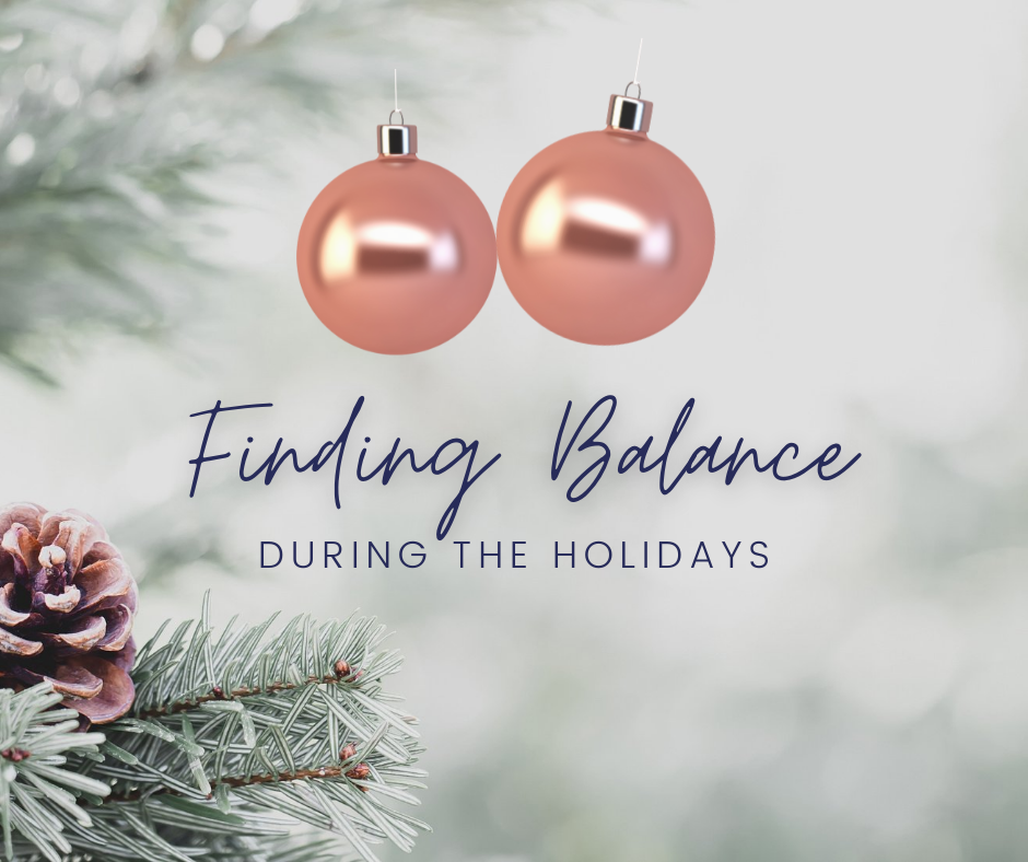 Finding Balance During the Holidays – The Balanced Bra Company